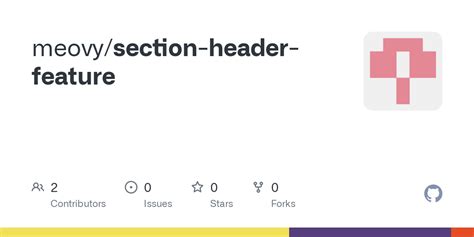 GitHub Meovy Section Header Feature