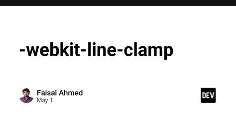 Webkit Line Clamp Dev Community