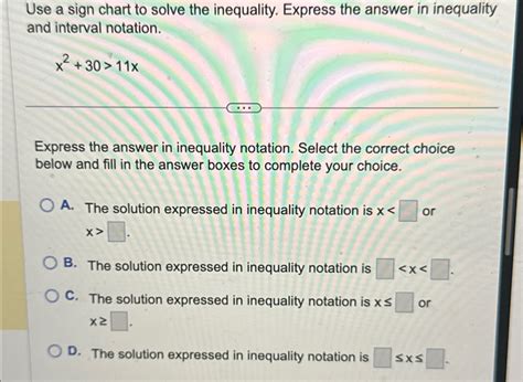 use a sign chart to solve the inequality express the