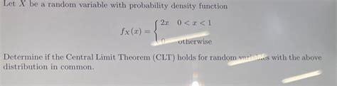 Solved Let X be a random variable with probability density | Chegg.com
