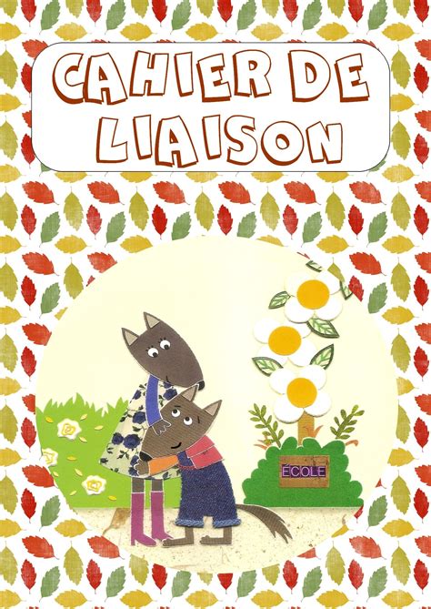 Page De Garde Cahier De Liaison Ecole Pinterest Images And Photos Finder