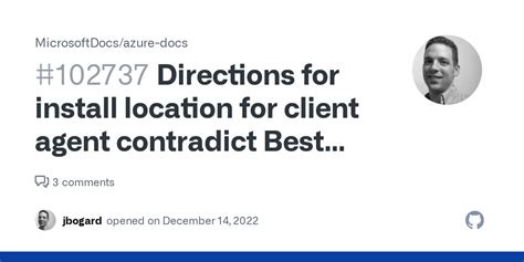 Directions For Install Location For Client Agent Contradict Best Practices Guide Issue