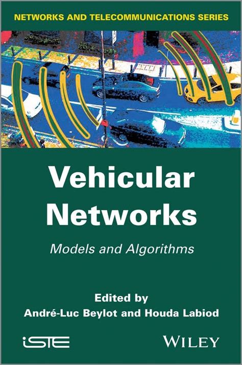 Vehicular Networks Models And Algorithms Epub Softarchive