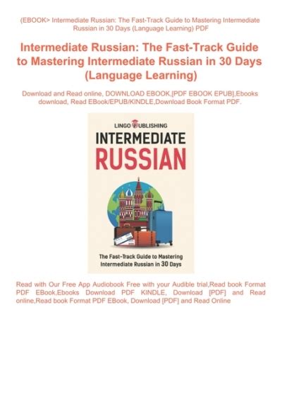 (EBOOK Intermediate Russian The Fast-Track Guide to Mastering Intermediate Russian in 30 Days ...