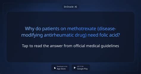 Why Do Patients On Methotrexate Disease Modifying Antirheumatic Drug Need Folic Acid