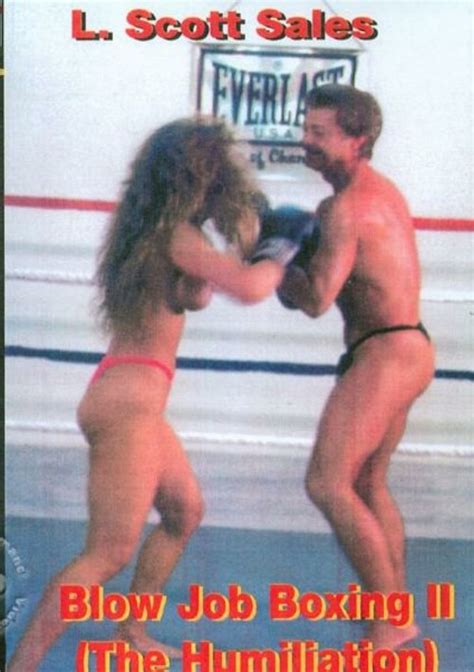 Lss 107 Blow Job Boxing 2 The Humiliation By L Scott Sales Hotmovies