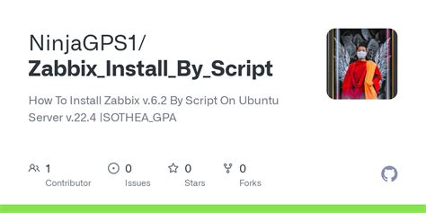 github ninjagps1 zabbix install by script how to install zabbix v 6