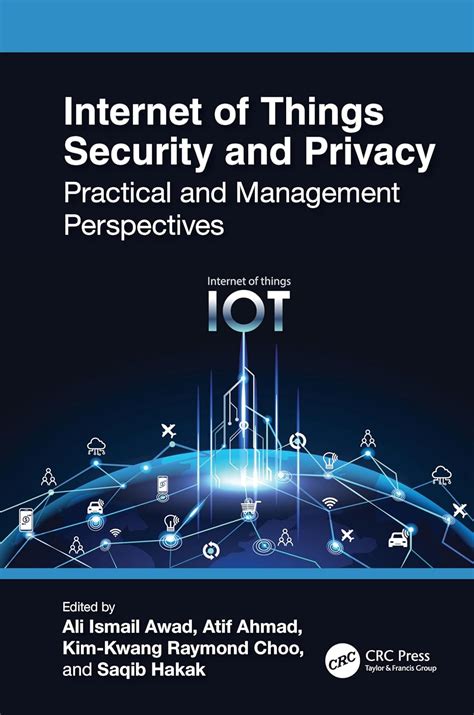 Internet Of Things Security And Privacy Awad Ali Ismail Ahmad Atif