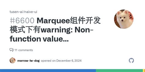 marquee组件开发模式下有warning non function value encountered for default slot