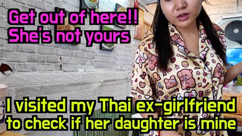 I Visited My Thai Ex Girlfriend To Check If Her Daughter Is Mine