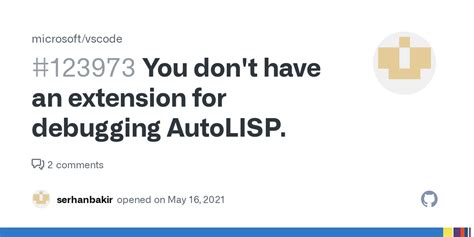 You Dont Have An Extension For Debugging Autolisp · Issue 123973