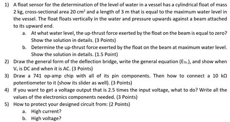 Solved A Float Sensor For The Determination Of The Level Of Chegg