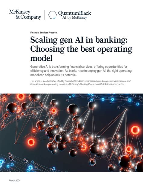 Mckinsey Scaling Gen Ai In Banking Choosing The Best Operating Model