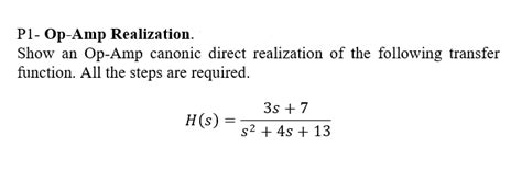 Solved P1 Op Amp Realization Show An Op Amp Canonic Direct