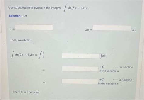 Solved Use Substitution To Evaluate The Integral