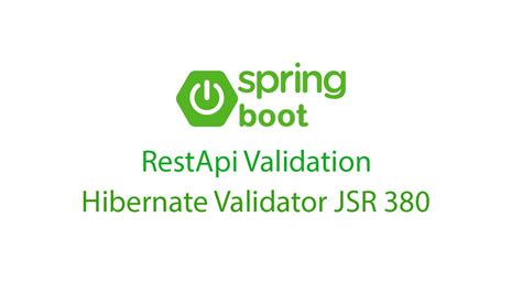 springboot restapi validation jsr 380 hibernate validator youtube