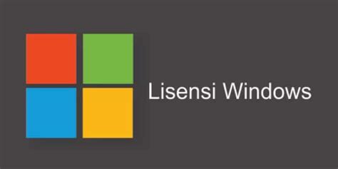 Sebelum Membeli Kenali Jenis Lisensi Windows Dan Perbedaannya