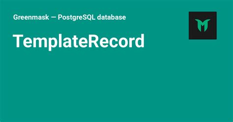 Templaterecord Greenmask — Postgresql Database Anonymization And