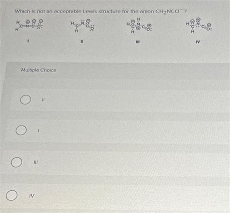 Solved Which is not an acceptable Lewis structure for the | Chegg.com