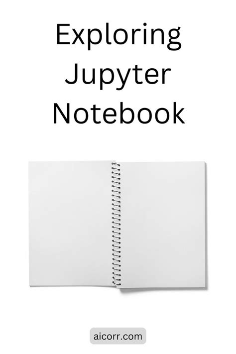 jupyter notebook tutorial how to install and use jupyter notebook