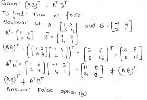 Solved The Transpose Of The Product Of Two Matrices Equals The Product Of Their Transposes