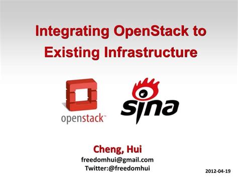 Integrating Openstack To Existing Infrastructure Ppt
