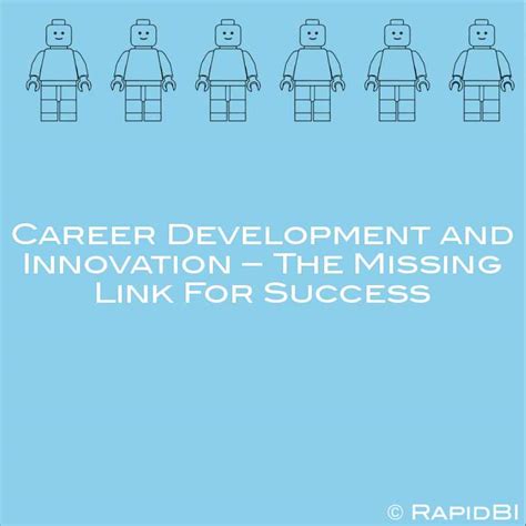 Career Development And Innovation The Missing Link For Success Rapidbi