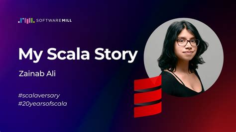 Zainab Ali My Scala Story