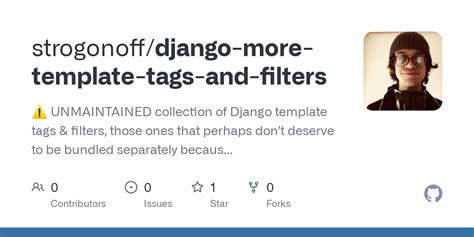 GitHub Strogonoff Django More Template Tags And Filters UNMAINTAINED Collection Of Django