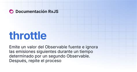 throttle documentación rxjs