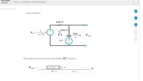 Solved Jump To Level 1the Output Of This S Domain Equivalent