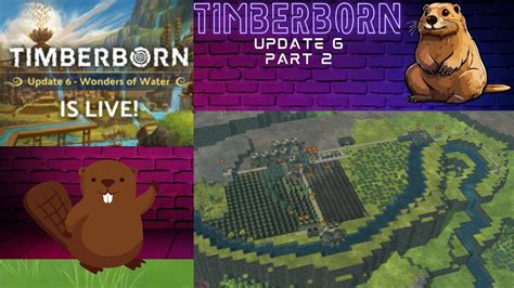 Timberborn Update 6 Part 2 Youtube