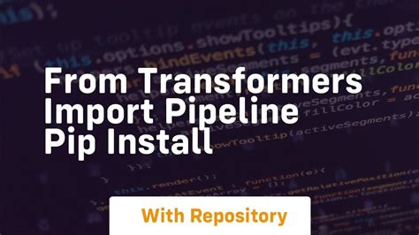 From Transformers Import Pipeline Pip Install Youtube