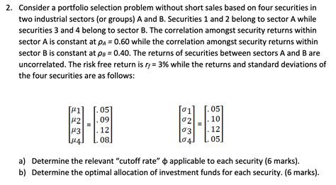 Solved Consider A Portfolio Selection Problem Without Short