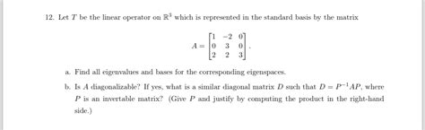 Let T ﻿be The Linear Operator On R3 ﻿which Is