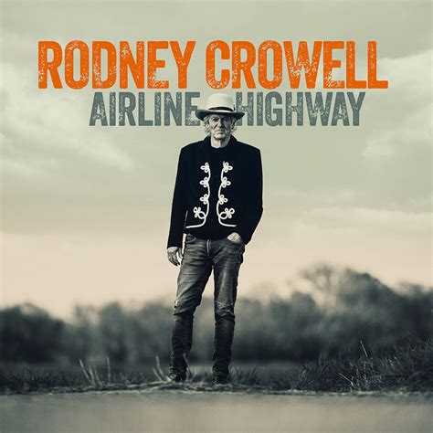 Rodney Crowell Airline Highway Signed Cd New West Records