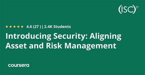 Introducing Security Aligning Asset And Risk Management Coursya