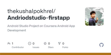 Github Thekushalpokhrel Andriodstudio Firstapp Android Studio Project On Coursera Android App