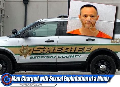 Bedford County Sheriff's Office Charge Local Resident with One Count of Sexual Exploitation of a ...