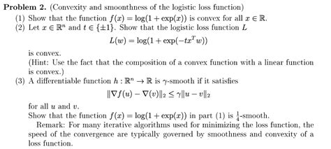 Solved Problem Convexity And Smoonthness Of The Logistic Chegg