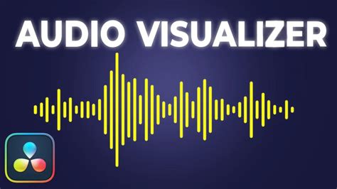 How To Make An Audio Visualizer In Davinci Resolve Tutorial