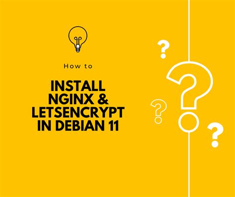 How To Install Nginx And Letsencrypt In Debian 11 Andrés Rosales Medium