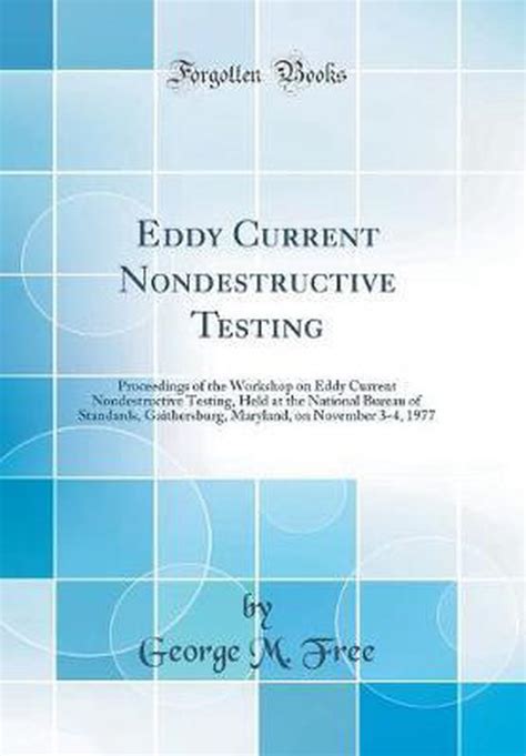 Eddy Current Nondestructive Testing 9780265863572 George M Free Boeken