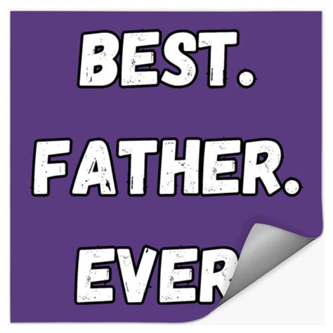 Best Father Ever Sold By Bilbrown Sku 32100537 Printerval