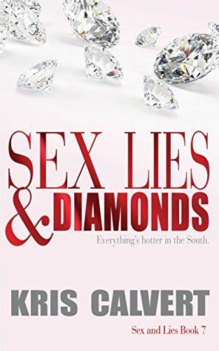Sex Lies Diamonds By Kris Calvert Goodreads