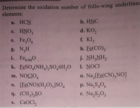 Determine The Oxidation Number Of Follo Wing Underlined Elements Filo