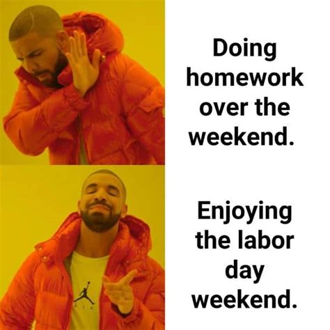 25 Labor Day Memes For Celebrating Long Weekend In 2023