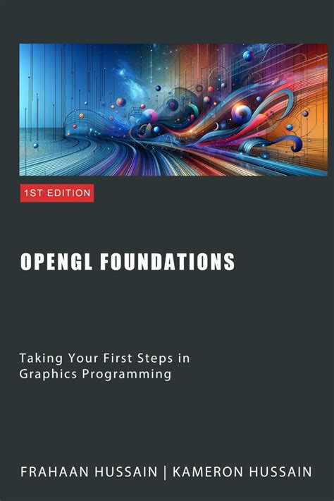 Opengl Foundations Taking Your First Steps In Graphics Programming