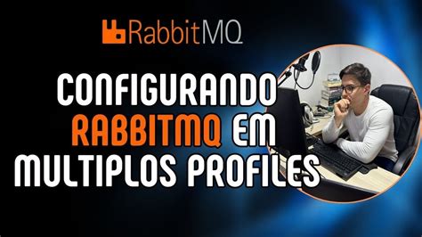 configurando rabbitmq no projeto youtube