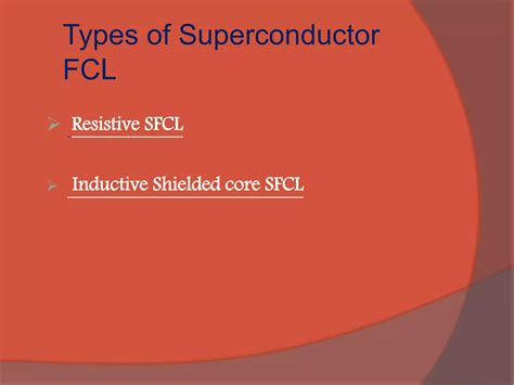 Superconductor Fault Current Limiter Pptx Physics Science